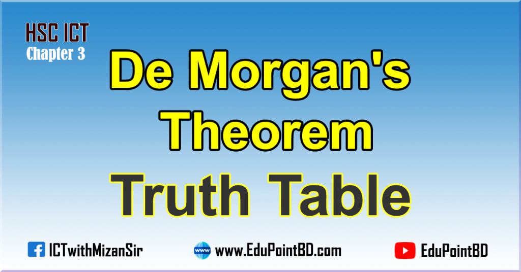 De Morgan's Theorem and Truth table